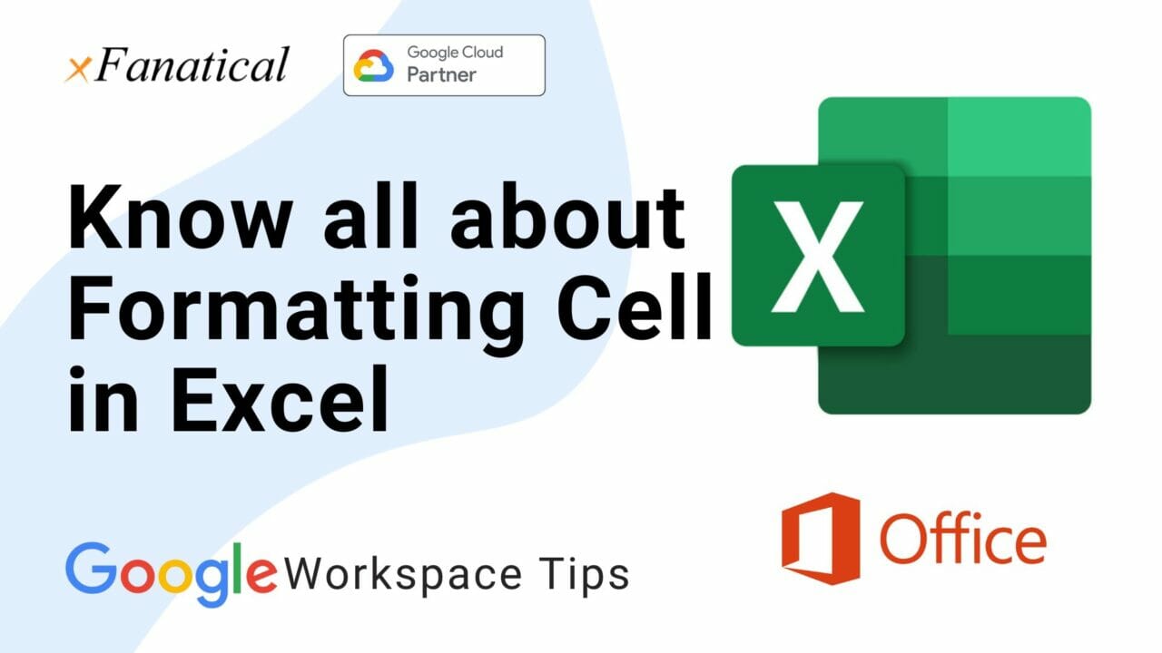 Know How To Format Cells In Excel XFanatical