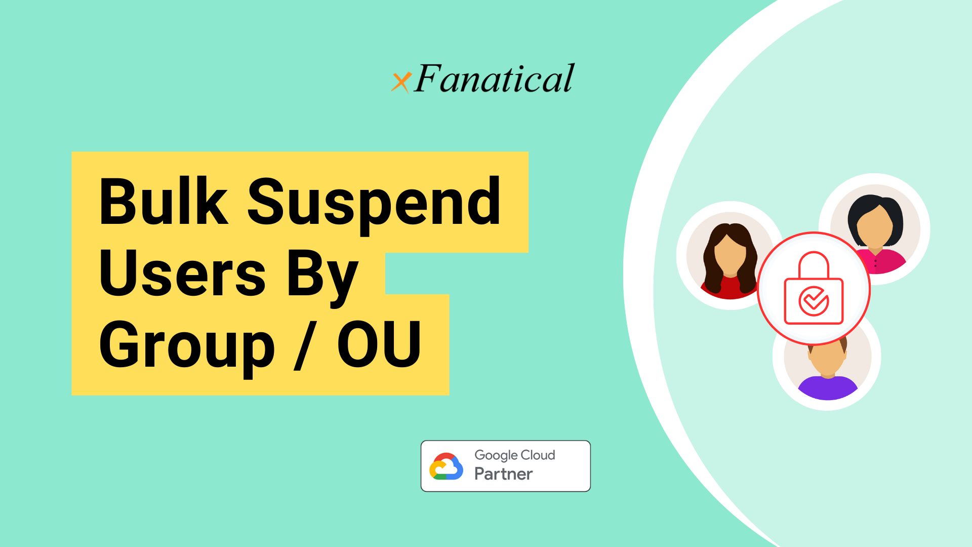 Learn Bulk User Suspension by Group / OU