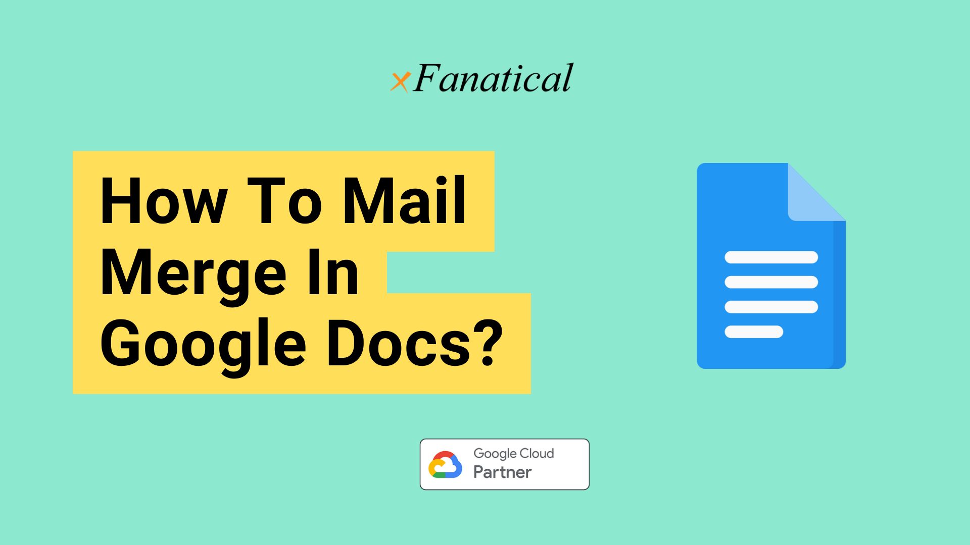 Merge Data In Google Docs Complete Guide XFanatical