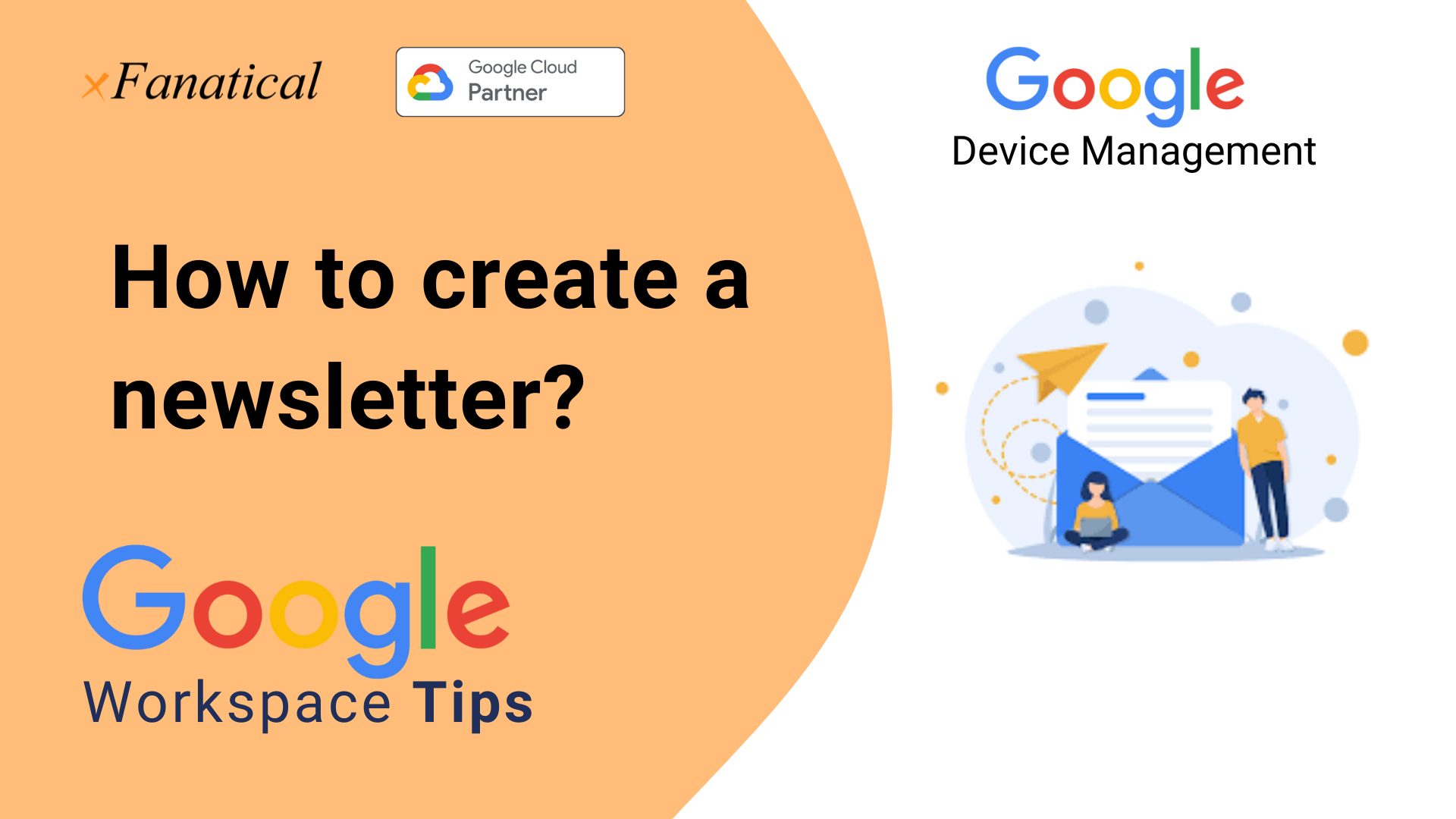 Newsletter Creation Guide | xFanatical