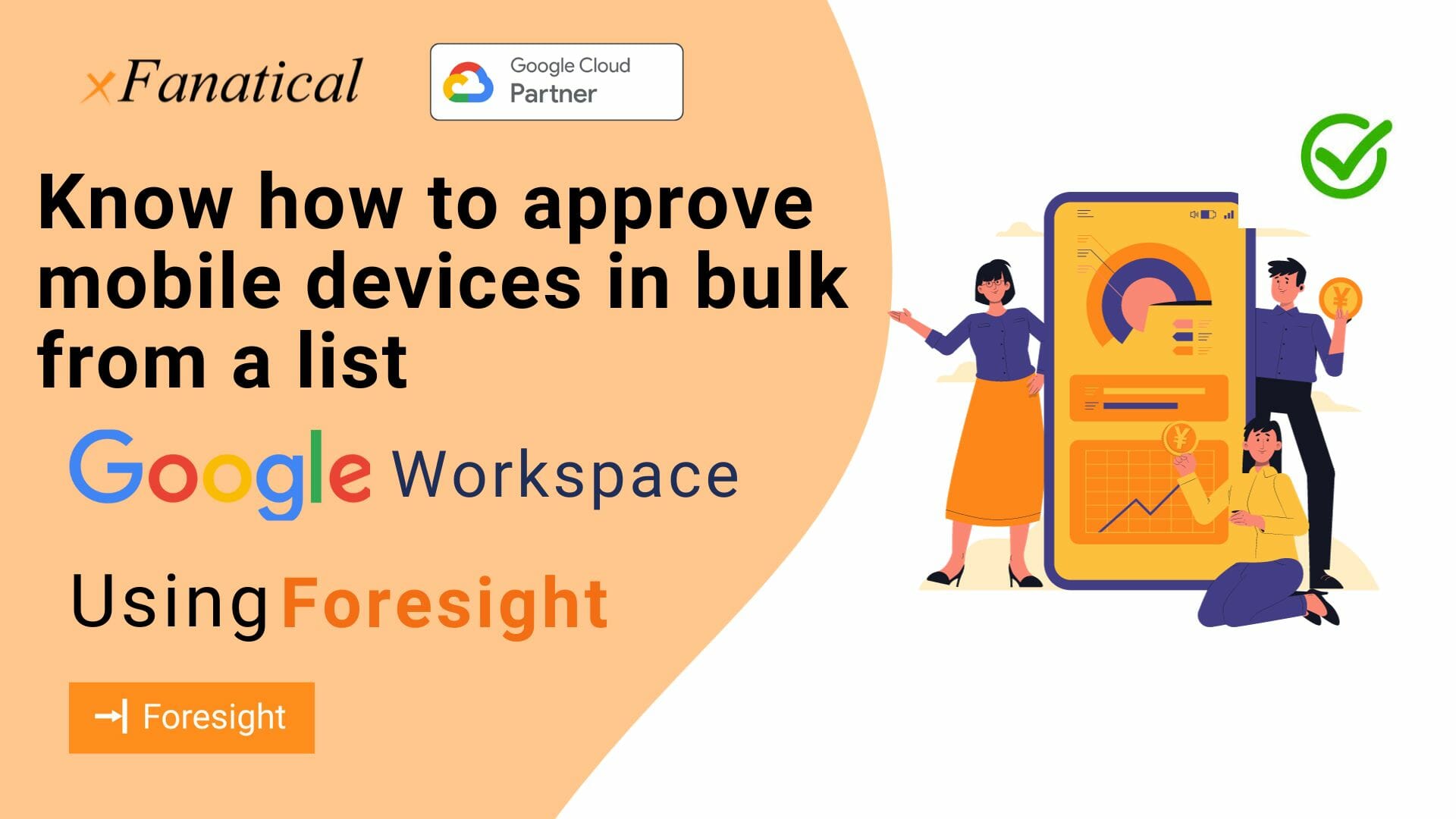 Know how to approve mobile devices in bulk from a list