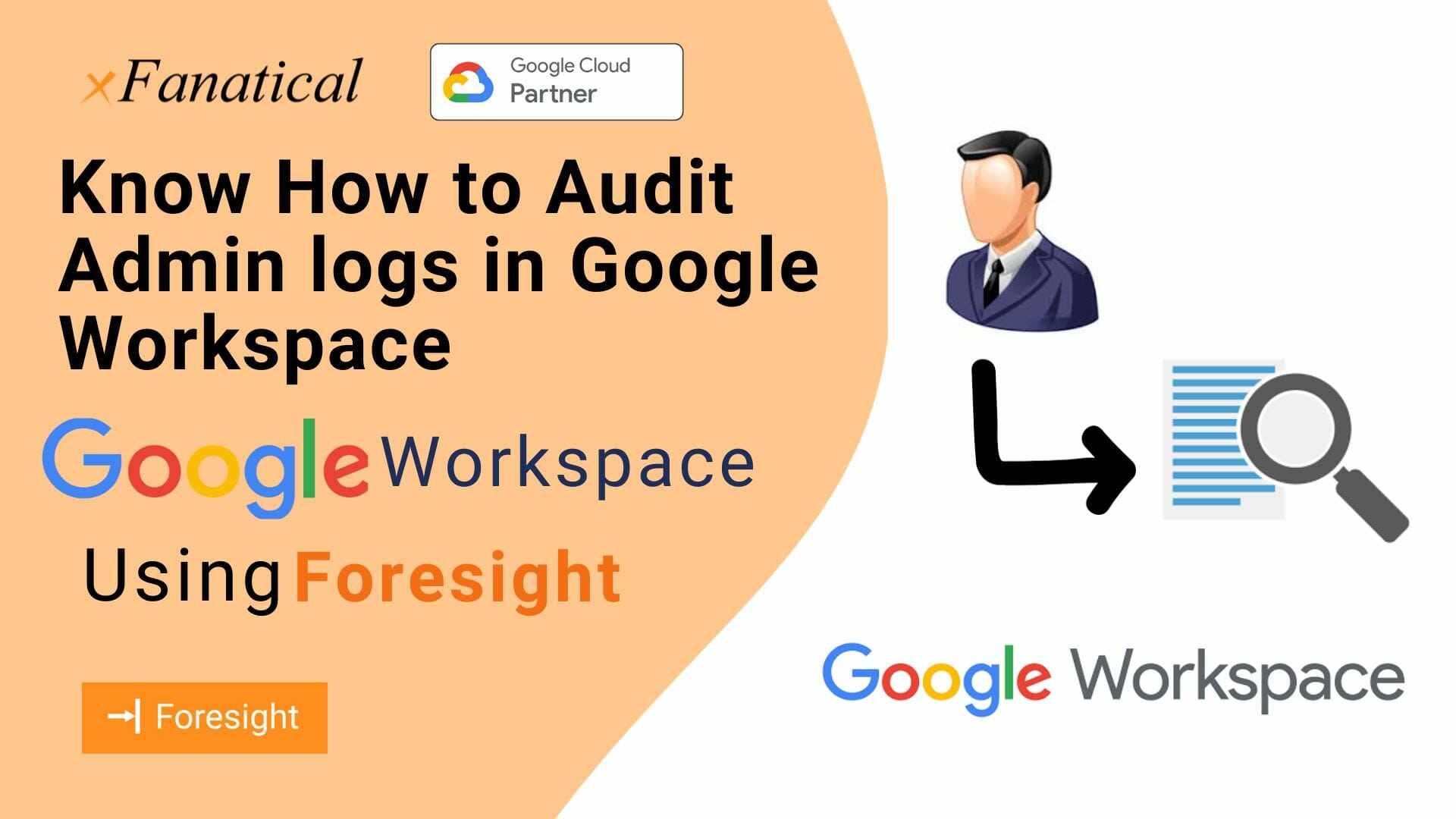 Know How to Audit Admin logs in Google Workspace