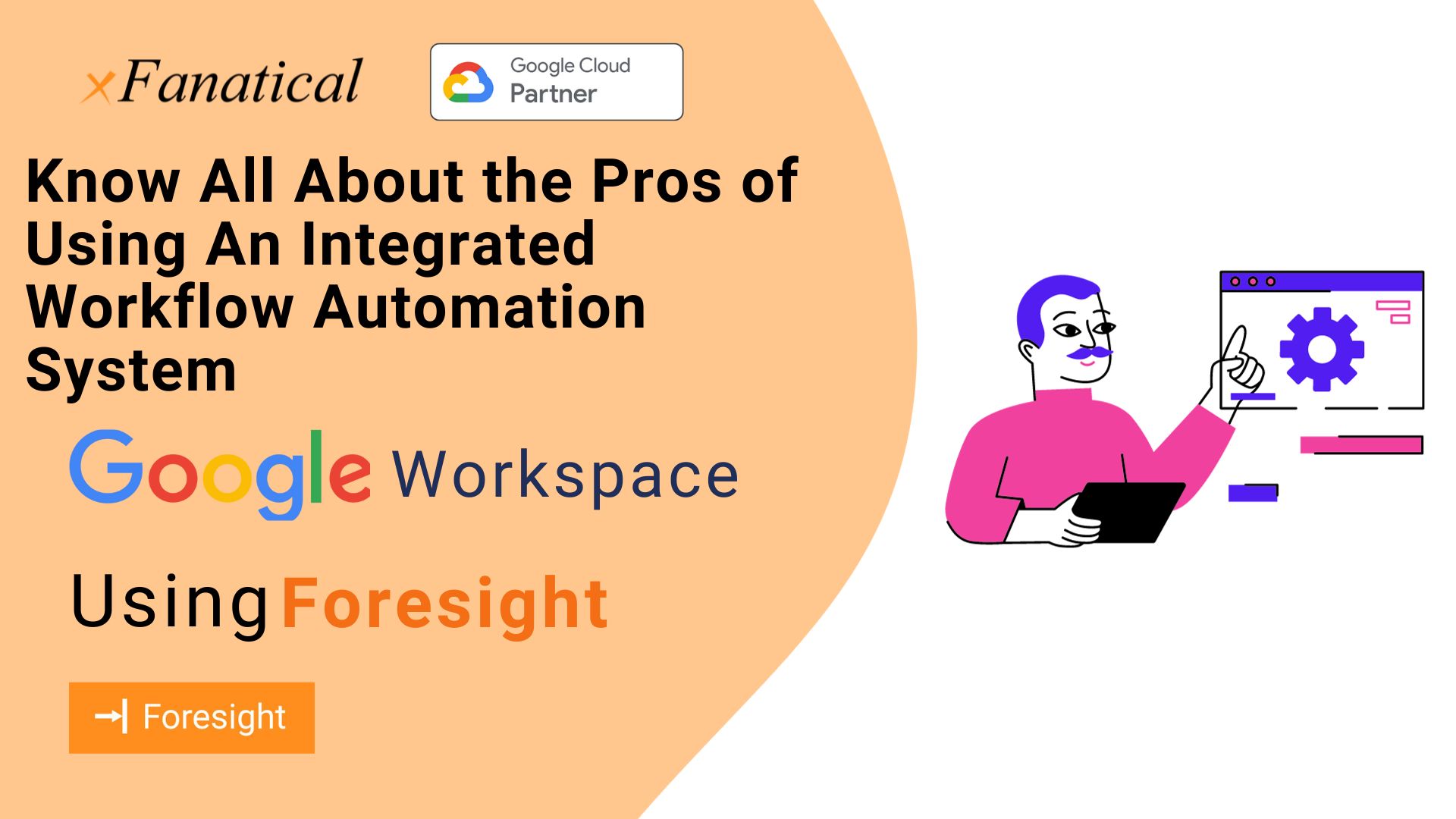 Pros Of Using An Integrated Workflow Automation System