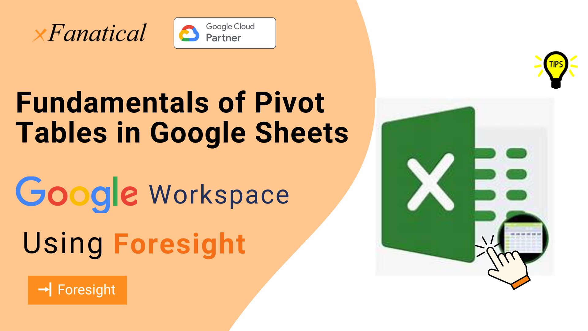 Fundamentals of Pivot Tables in Google Sheets |xFanatical